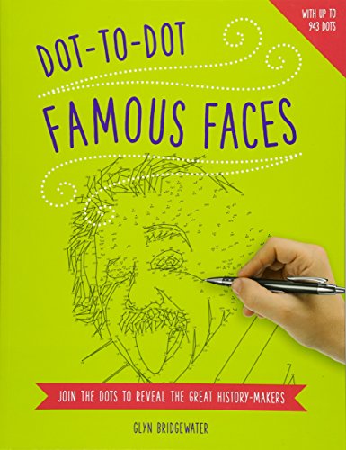 Dot-to-Dot: Famous Faces: Join the Dots to Reveal the Great History-Ma ...
