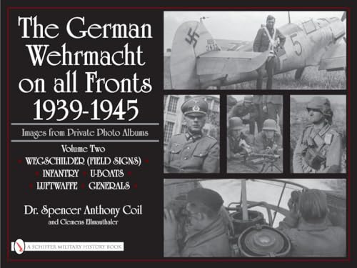 The German Wehrmacht on all Fronts 1939-1945, Images from Private Phot ...
