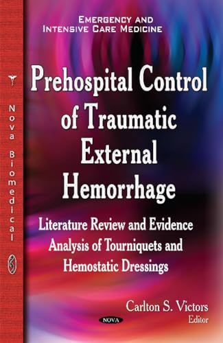Prehospital Control of Traumatic External Hemorrhage – Chalkys.com