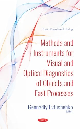 Methods and Instruments for Visual and Optical Diagnostics of Objects ...