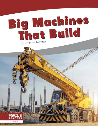 Big Machines That Build – Chalkys.com