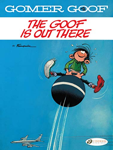 Gomer Goof Vol. 4: The Goof Is Out There – Chalkys.com