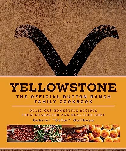 Yellowstone: The Official Dutton Ranch Family Cookbook – Chalkys.com