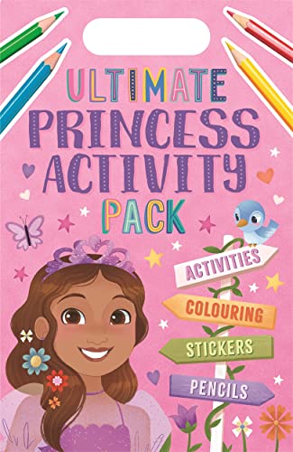 Ultimate Princess Activity Pack (With Colouring, Stickers, Pencils & M ...