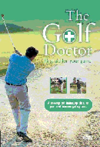 The Golf Doctor. A Practical And Informative Guide To Improving Your G ...